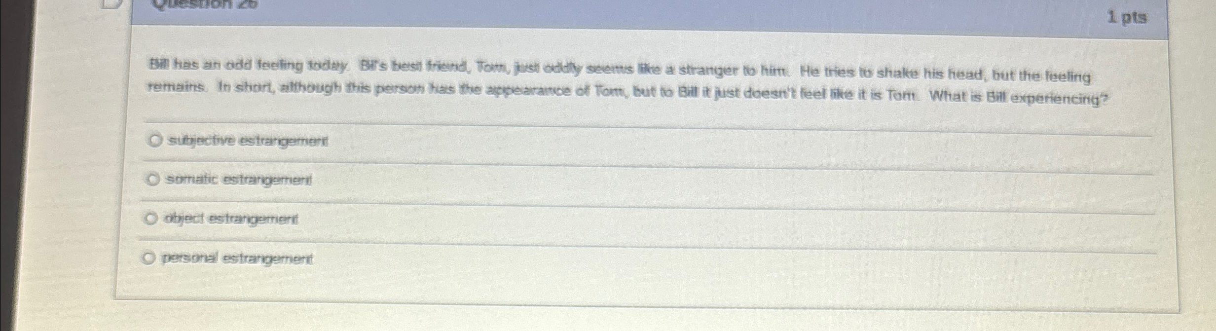 Solved 1 ﻿ptsBM has an odd feefing todey. Bir's best triend, | Chegg.com