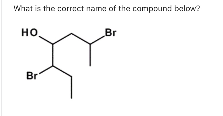 Solved What is the correct name of the compound below? | Chegg.com