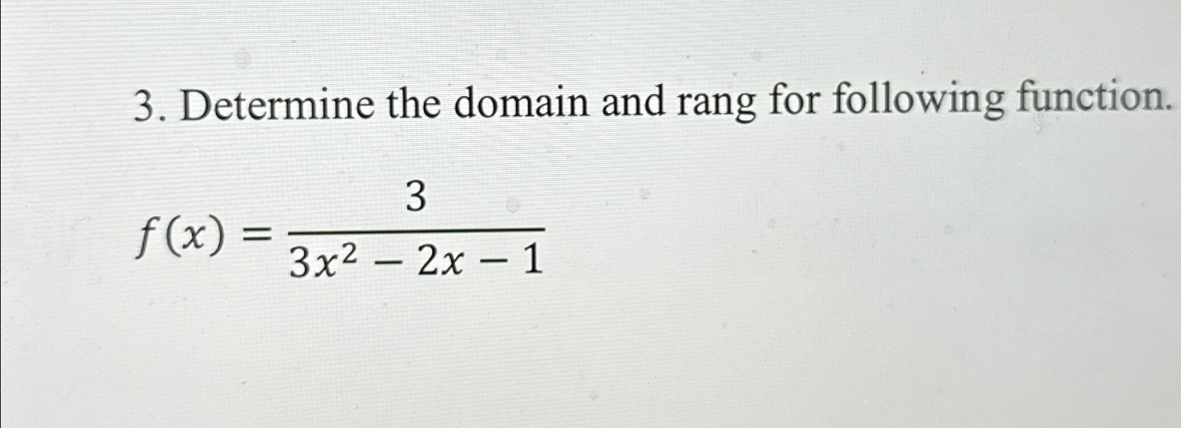 Solved Determine the domain and rang for following | Chegg.com
