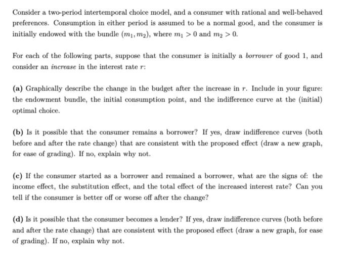 Solved Consider a two-period intertemporal choice model, and | Chegg.com