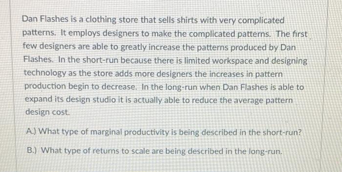 Solved Dan Flashes is a clothing store that sells shirts | Chegg.com