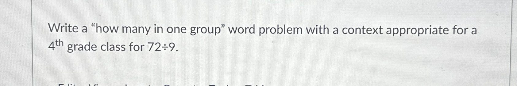 Solved Write a "how many in one group" word problem with a | Chegg.com