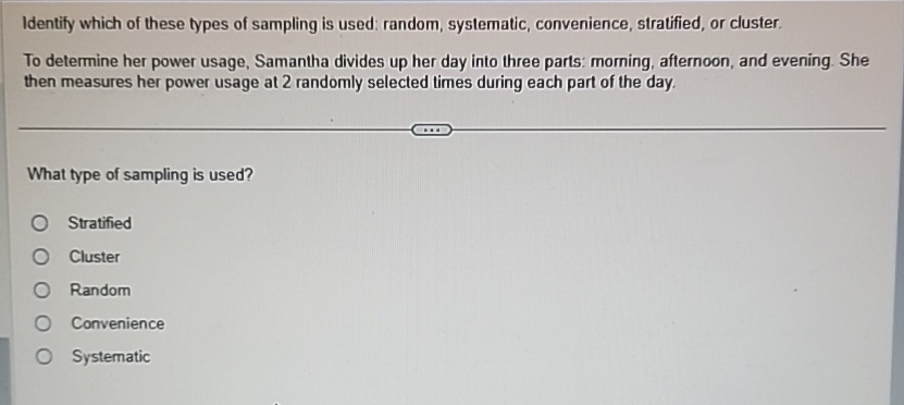Solved Identify which of these types of sampling is used: | Chegg.com