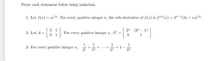 Solved Prove each statement below using induction. 1. Let | Chegg.com