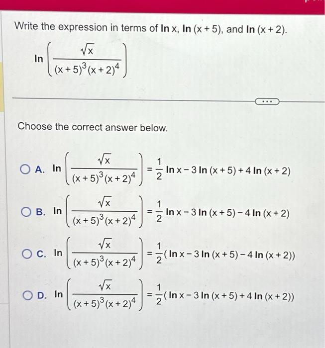 Solved Write the expression in terms of lnx,ln(x+5), and | Chegg.com