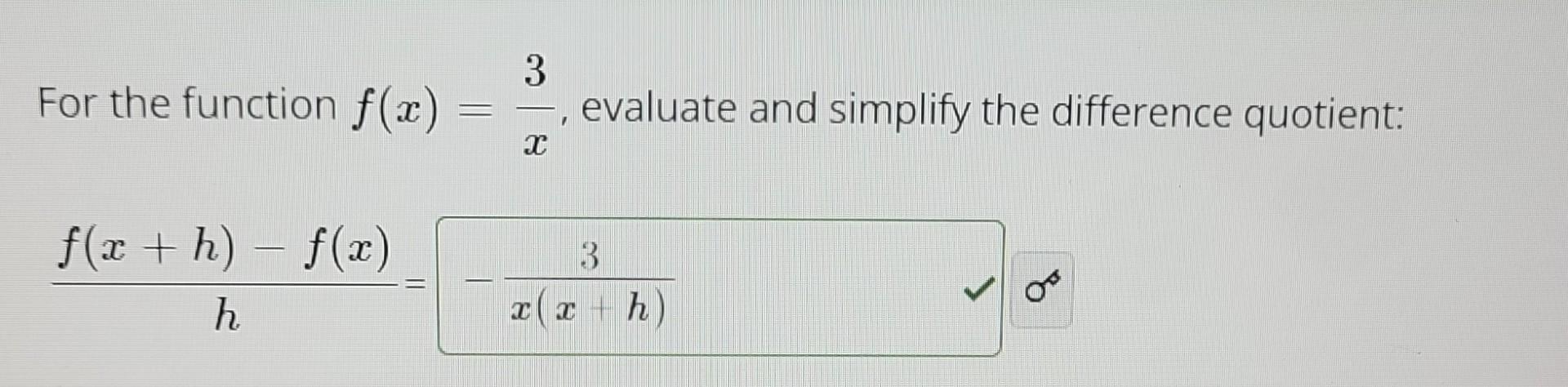 Solved For the function f(x)=x3, evaluate and simplify the | Chegg.com