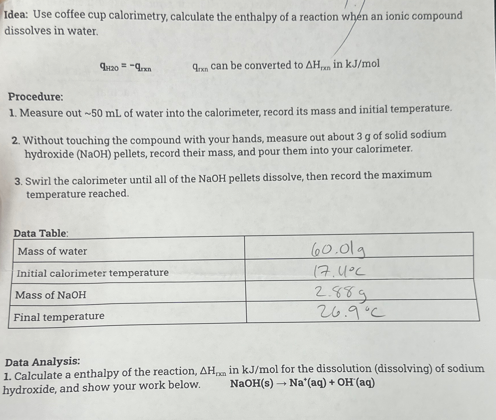 Solved Idea: Use coffee cup calorimetry, calculate the | Chegg.com