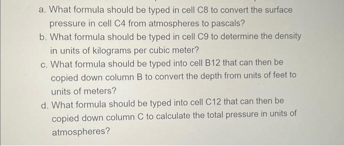 Solved a. What formula should be typed in cell C8 to convert | Chegg.com