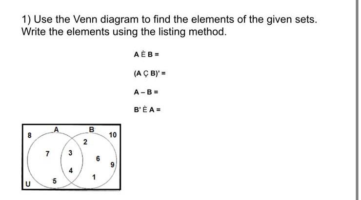 Solved 1) Use the Venn diagram to find the elements of the | Chegg.com