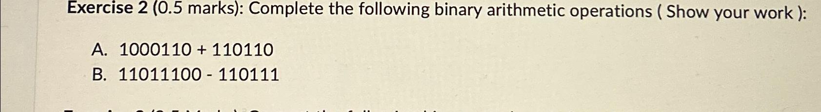 Solved Exercise 2 ( 0.5 ﻿marks): Complete the following | Chegg.com