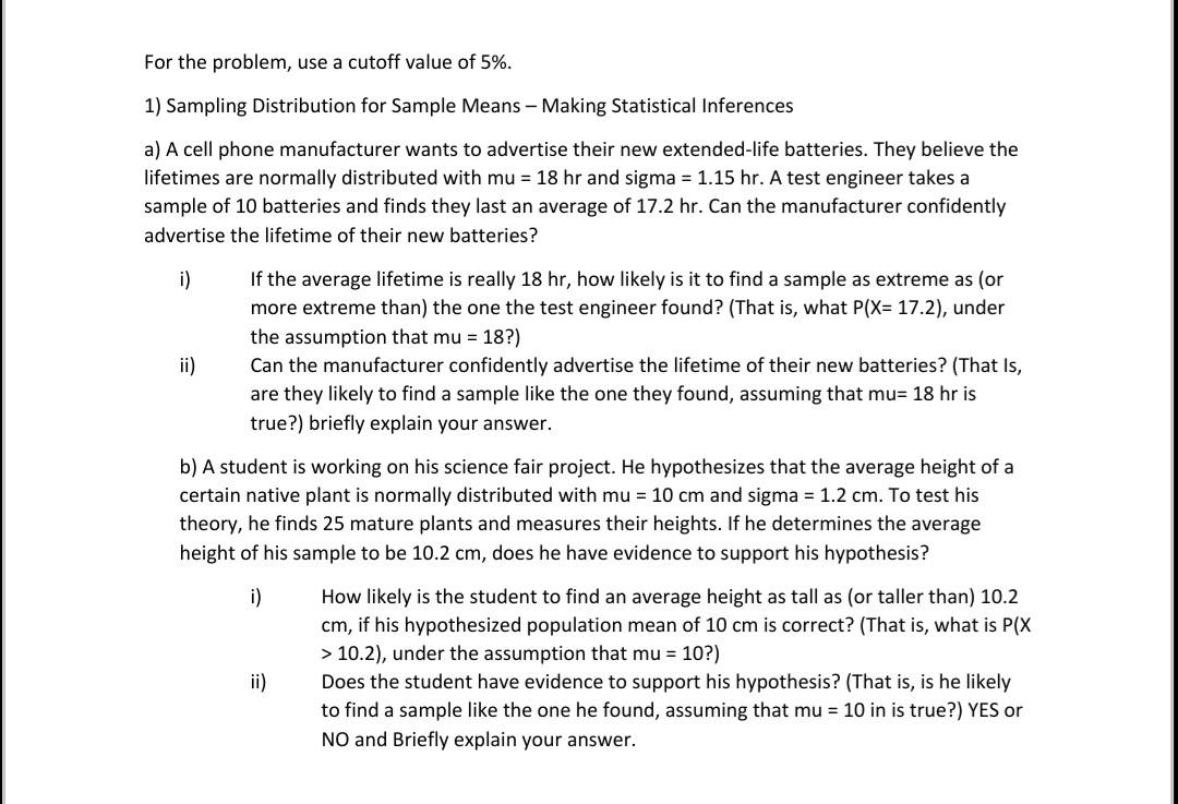 Solved For the problem, use a cutoff value of 5%. 1) | Chegg.com