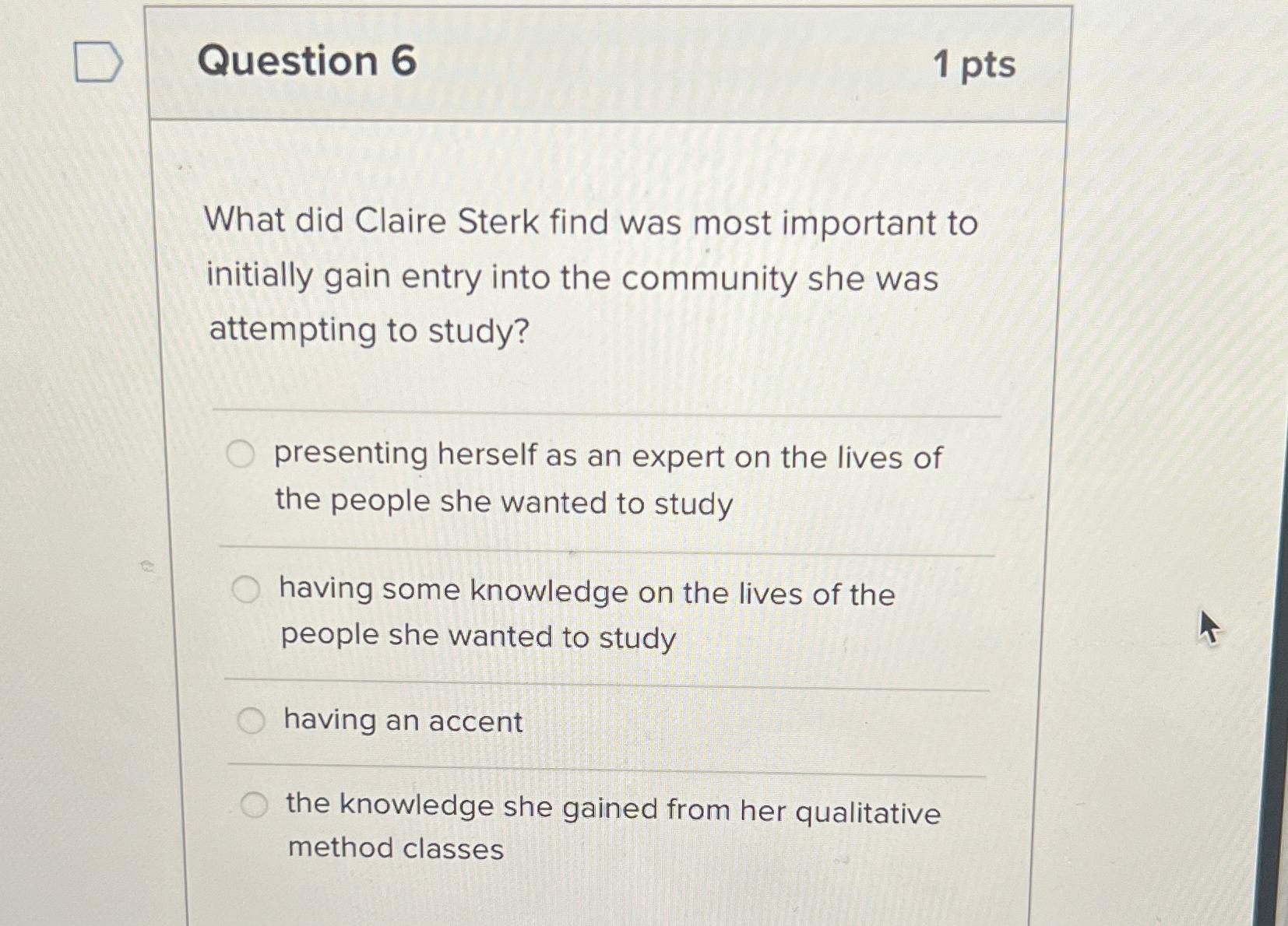 Solved Question 61 ﻿ptsWhat did Claire Sterk find was most | Chegg.com