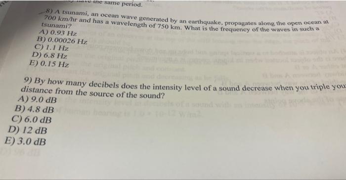 Solved 700 A tsunami, an ocean wave generated by an | Chegg.com