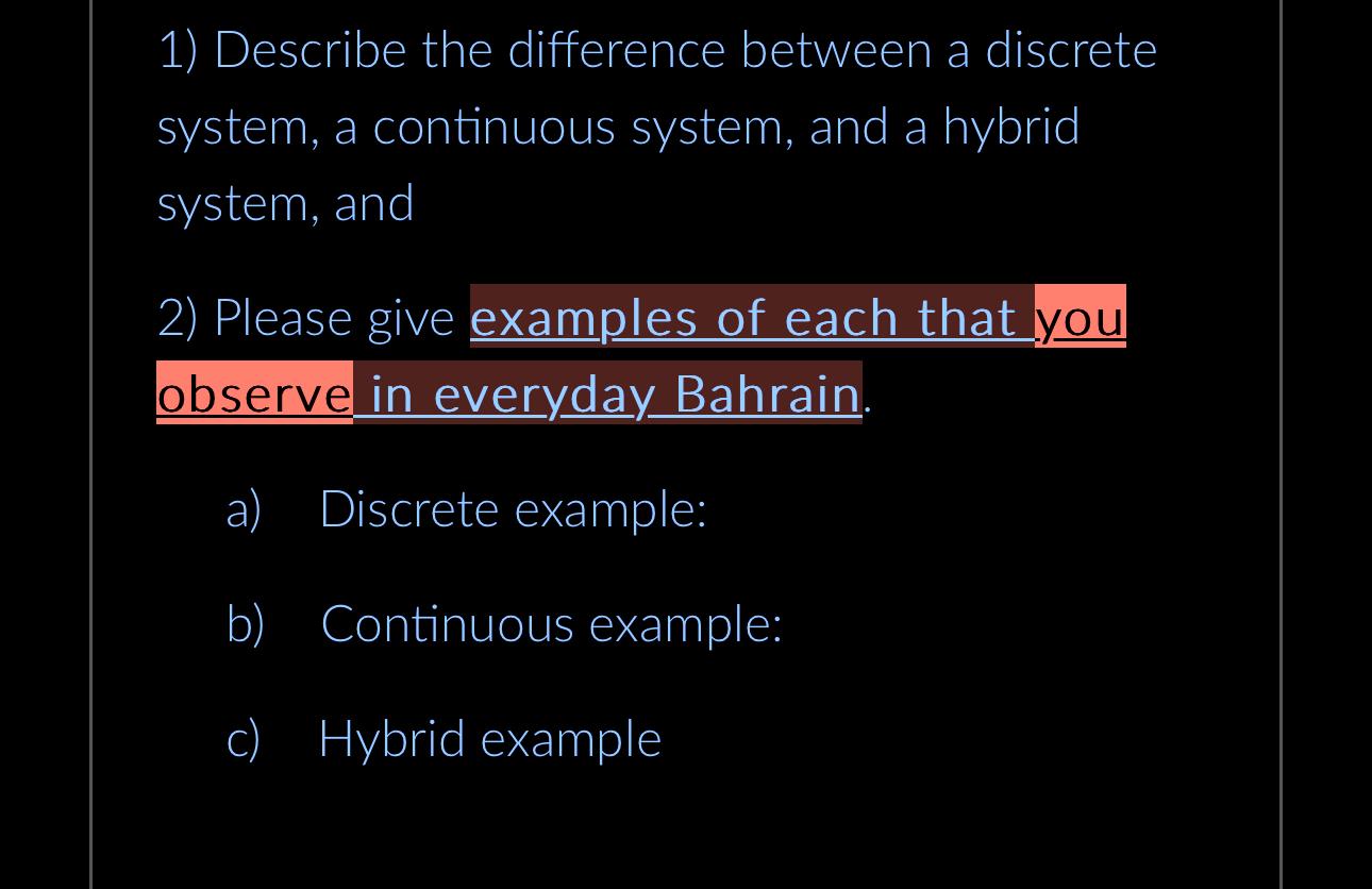 Solved Describe the difference between a discrete system, a | Chegg.com