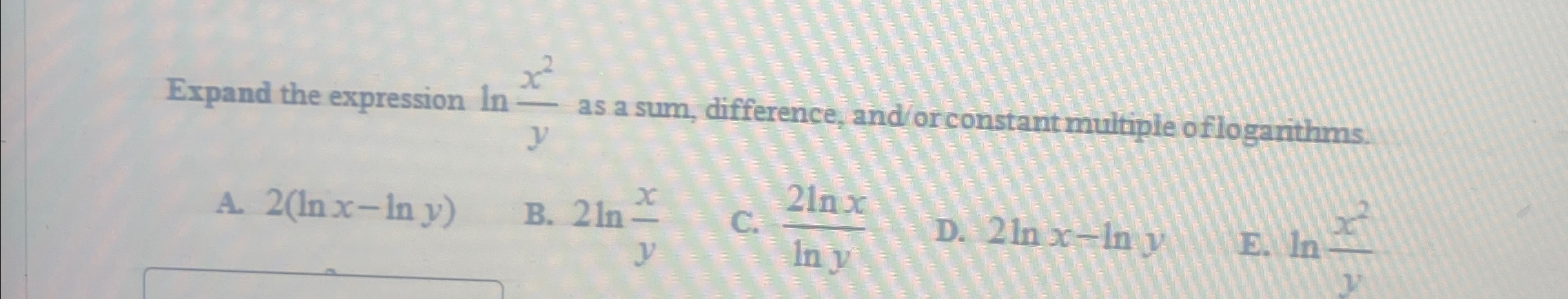 Solved Expand the expression ln(x2y) ﻿as a sum, difference, | Chegg.com