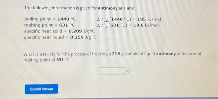 Solved The following information is given for antimony at 1 | Chegg.com