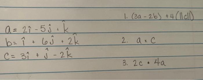 Solved 1. (3a−2b)+4(∥d∣) | Chegg.com
