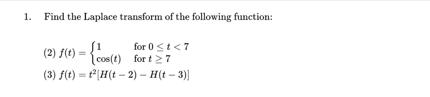 Solved Find the Laplace transform of the following | Chegg.com