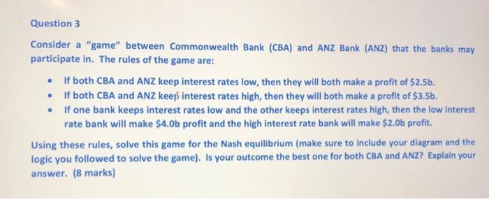Solved Consider a "game" between Commonwealth Bank (CBA) and | Chegg.com