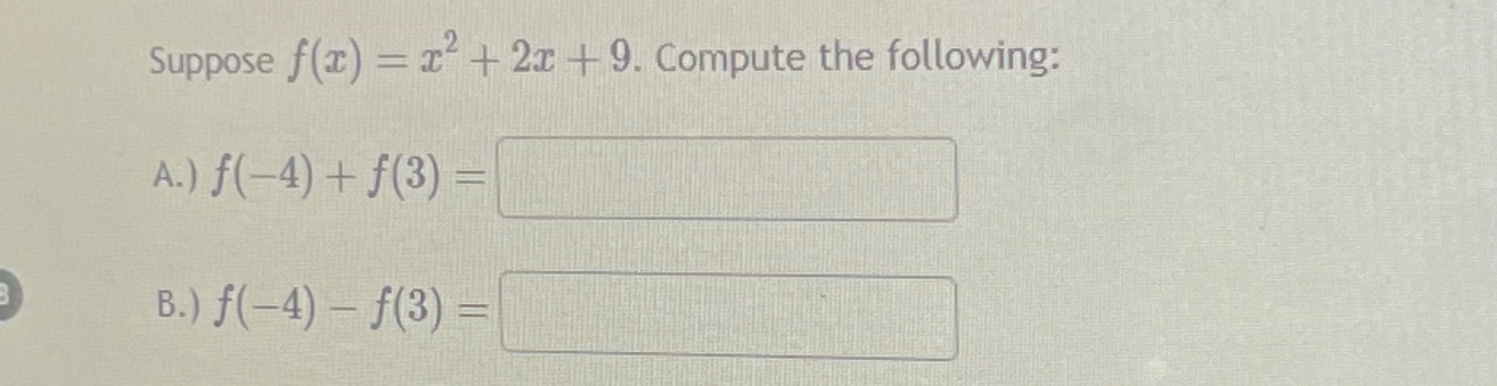 Solved Suppose f(x)=x2+2x+9. ﻿Compute the | Chegg.com