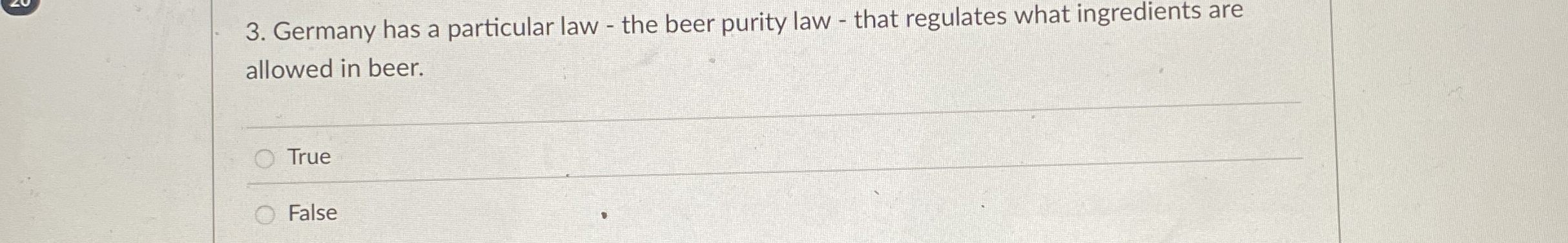 Solved Germany has a particular law - ﻿the beer purity law - | Chegg.com
