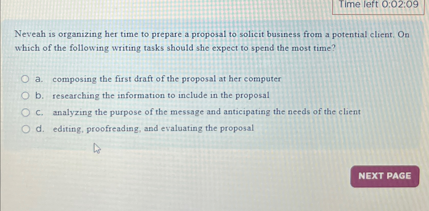 Solved Time left 0:02:09Neveah is organizing her time to | Chegg.com