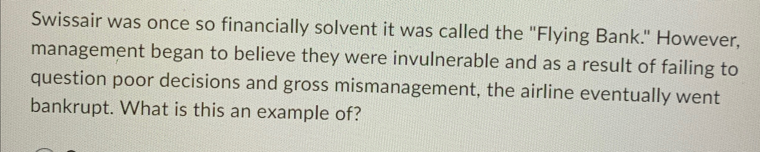 Solved Swissair was once so financially solvent it was | Chegg.com