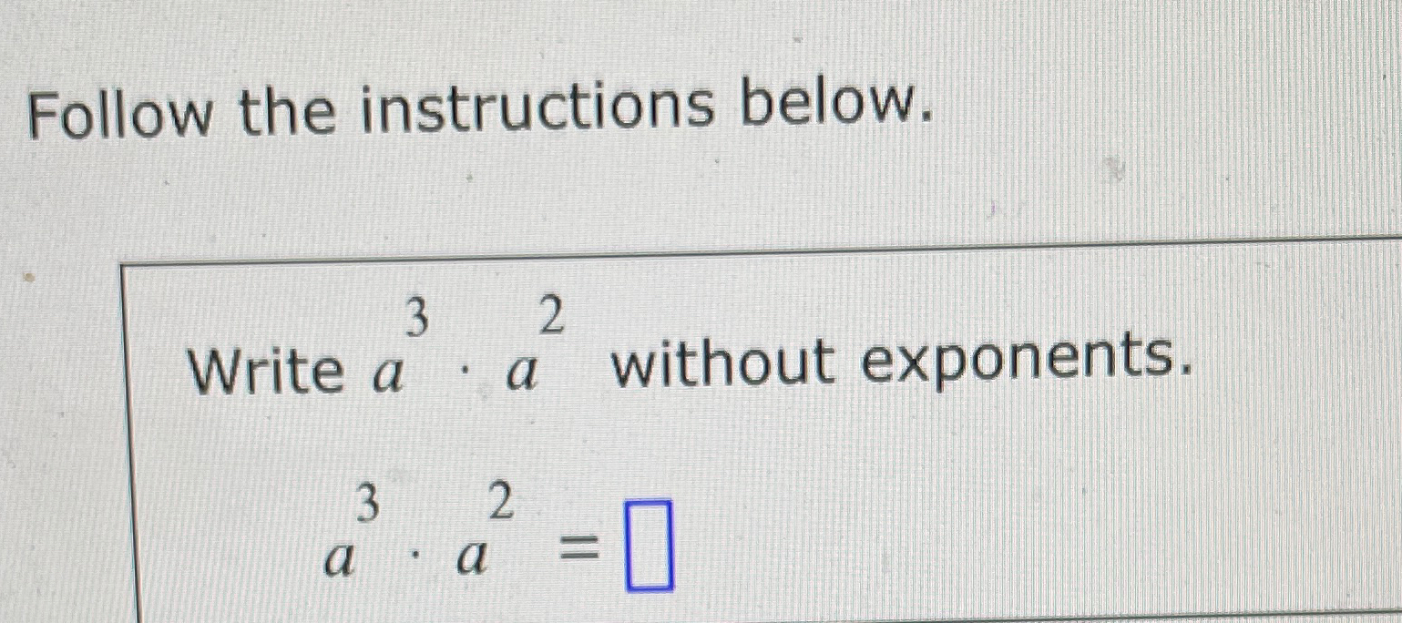 Solved Follow the instructions below.Write a3*a2 ﻿without | Chegg.com