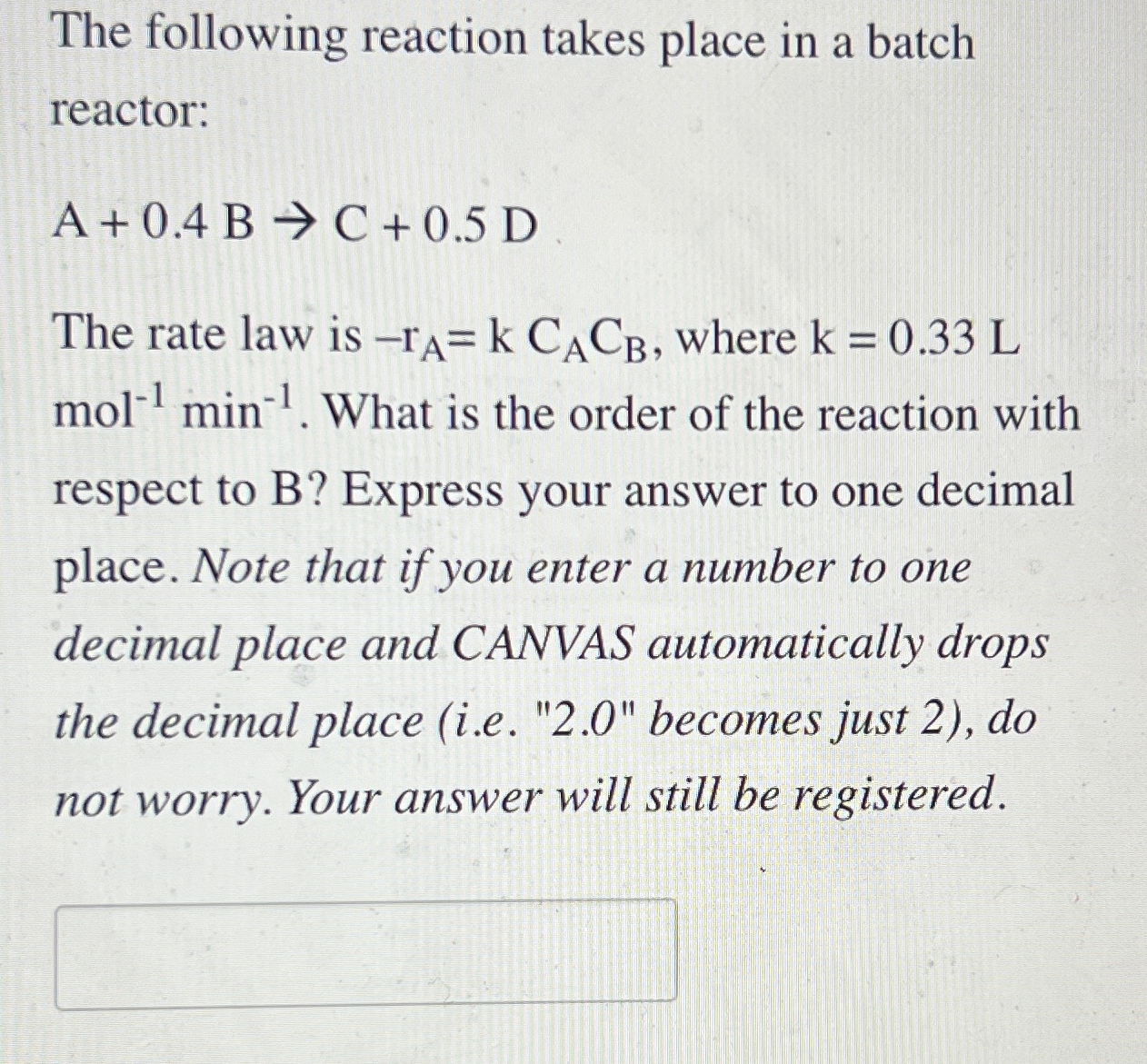 Solved The following reaction takes place in a batch | Chegg.com