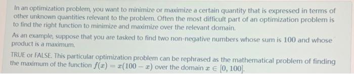 Solved In an optimization problem, you want to minimize or | Chegg.com