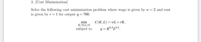 Solved 3. (Cost Minimization Solve the following cost | Chegg.com