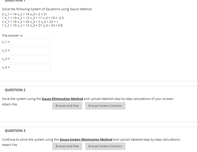 Solved Solve the following System of Equations using Gauss | Chegg.com