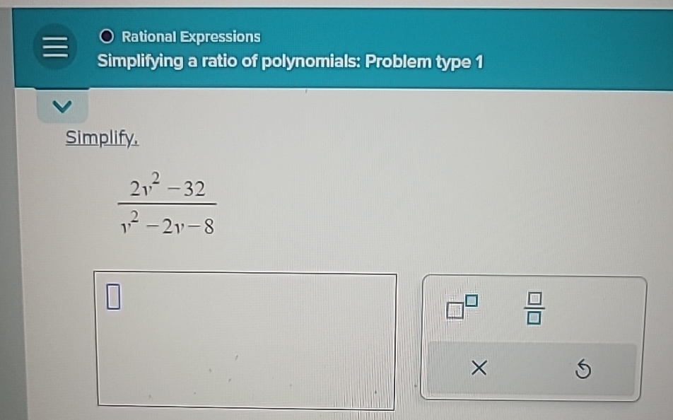 Solved Rational ExpressionsSimplifying a ratio of | Chegg.com