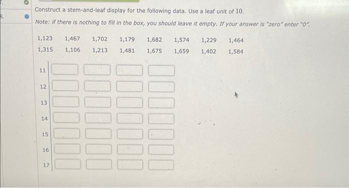 Solved B. Construct a stem-and-leaf display for the | Chegg.com