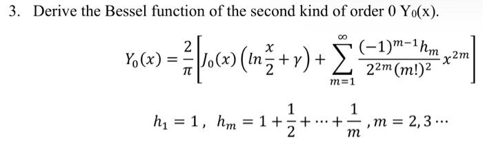 Solved Derive the Bessel function of the second kind of | Chegg.com
