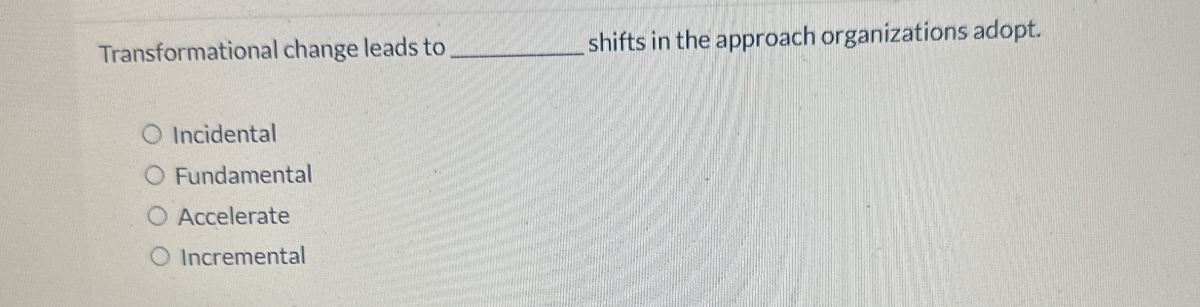 Solved Transformational change leads toshifts in the | Chegg.com