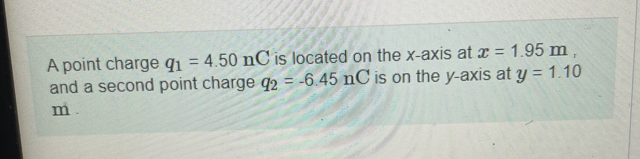 A point charge q1=4.50nC ﻿is located on the x-axis at | Chegg.com