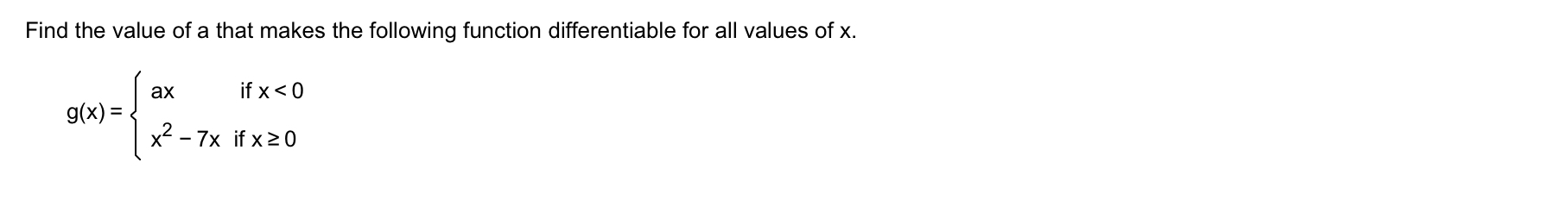 Solved Find the value of a that makes the following function | Chegg.com