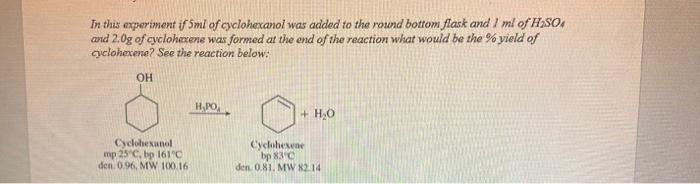 Solved In this experiment f5ml of cyclohexanol was added to | Chegg.com
