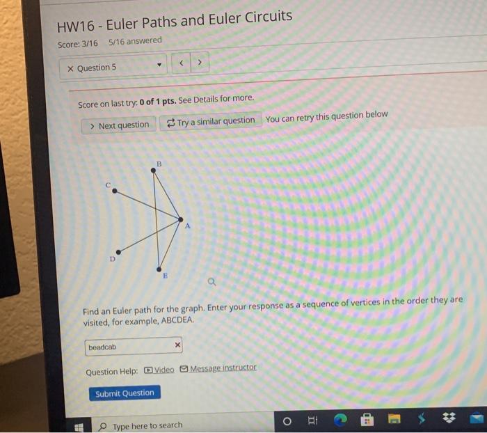Solved HW16 - Euler Paths and Euler Circuits Score: 3/16 | Chegg.com