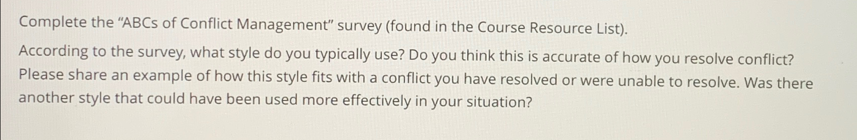 Solved Complete the "ABCs of Conflict Management" survey | Chegg.com