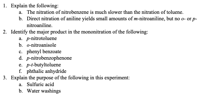 Solved Question 1: Explain the following:a. ﻿The nitration | Chegg.com