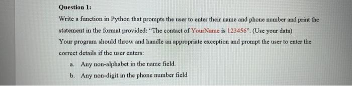Solved Question 1: Write a function in Python that prompts | Chegg.com