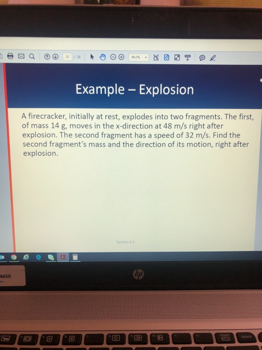 Solved Example – Explosion A firecracker, initially at rest, | Chegg.com
