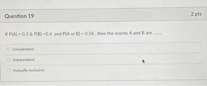 Solved If events A and B are independent, then P(A and B)= | Chegg.com