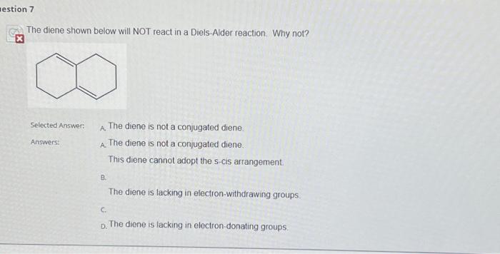 Solved The diene shown below will NOT react in a Diels-Alder | Chegg.com