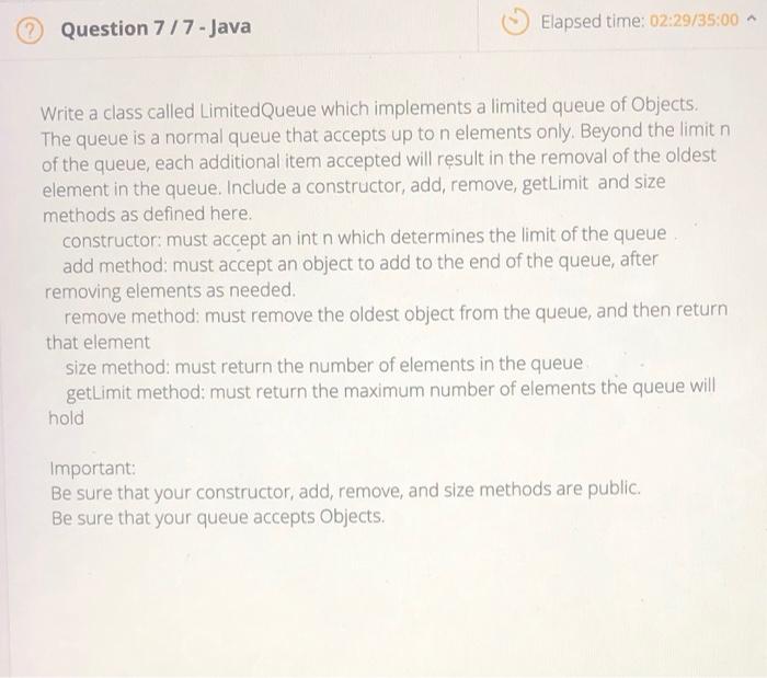 Solved Question 7/7 - Java Elapsed time: 02:29/35:00 - Write | Chegg.com