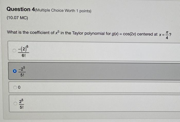 Solved Question 4(Multiple Choice Worth 1 points) (10.07 MC) | Chegg.com