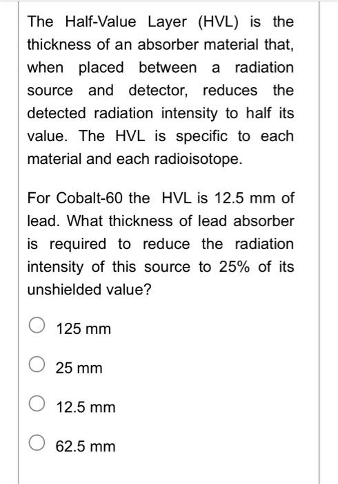 Solved detected radiation intensity to half its value. The | Chegg.com