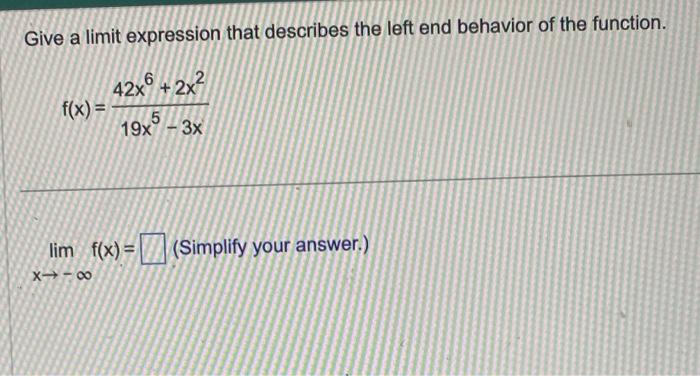 Solved Give a limit expression that describes the left end | Chegg.com